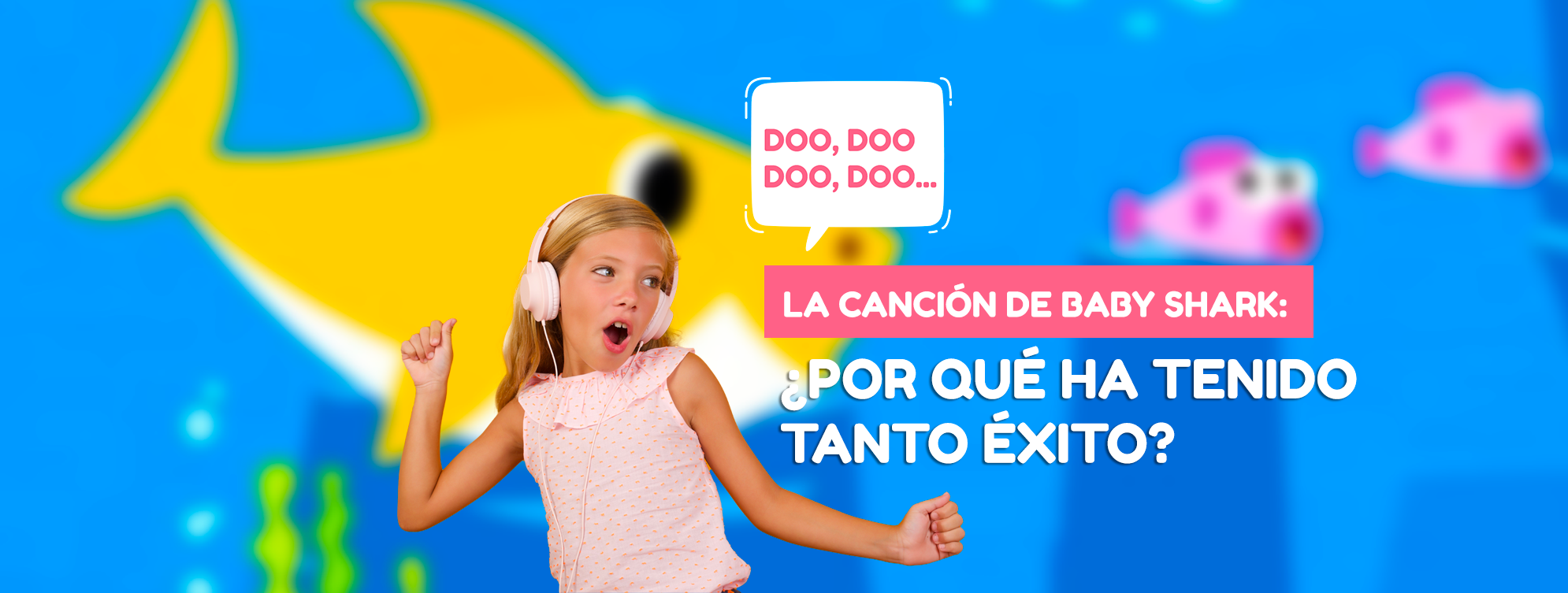 Canción de Baby Shark en Youtube: ¿por qué ha tenido tanto éxito ...
